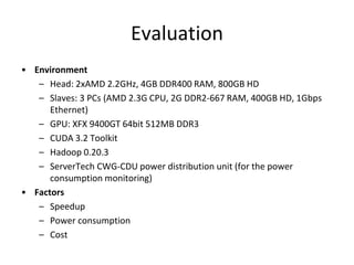 CUDA performance study on Hadoop MapReduce Cluster | PDF