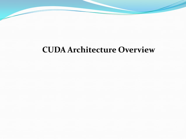 Cuda Architecture | PPTX