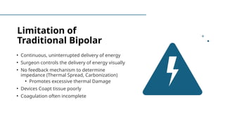 Bipolar Presentation in electrosurgery .pptx