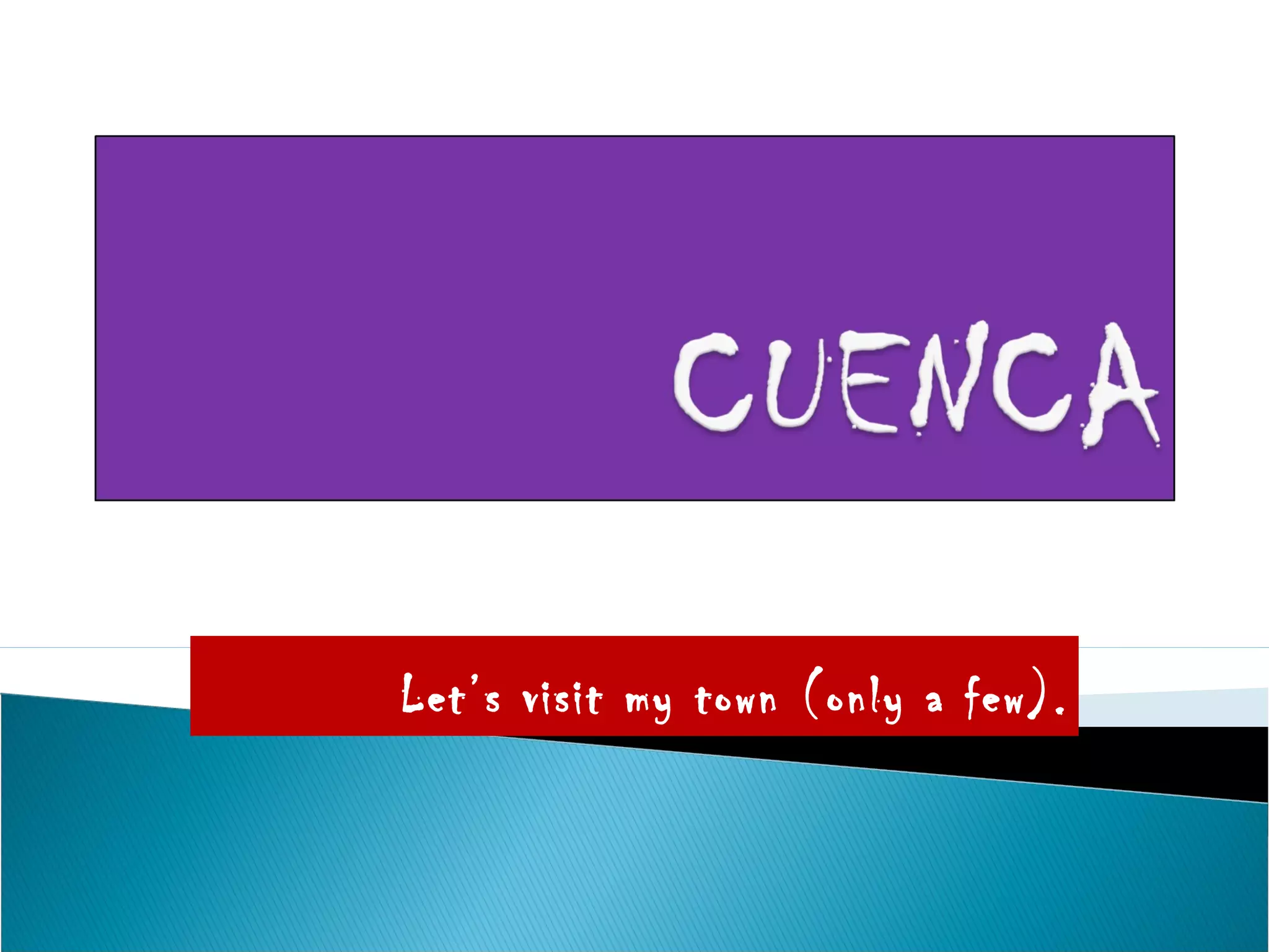 Cuenca by gabriel ballesteros 1ºc | PPT