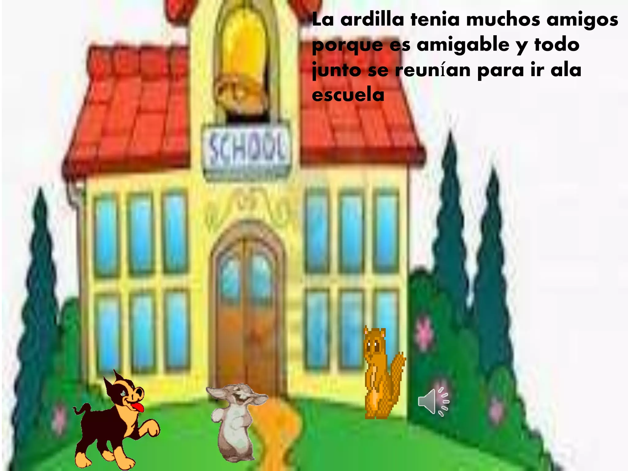 Cuento La Ardilla y sus amigos | PPTX