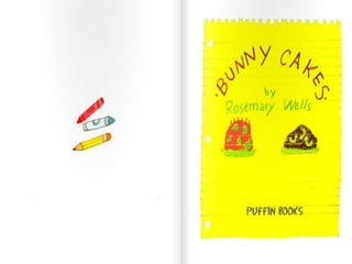 Cuento bunny cakes read for the record | PPTX