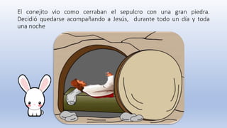 Cuento El conejito de Pascua.pptx
