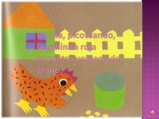 Cuento la gallinita roja | PPT