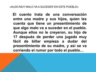 Analisis de "Algo muy grave va a suceder en este pueblo" GGM | PPTX