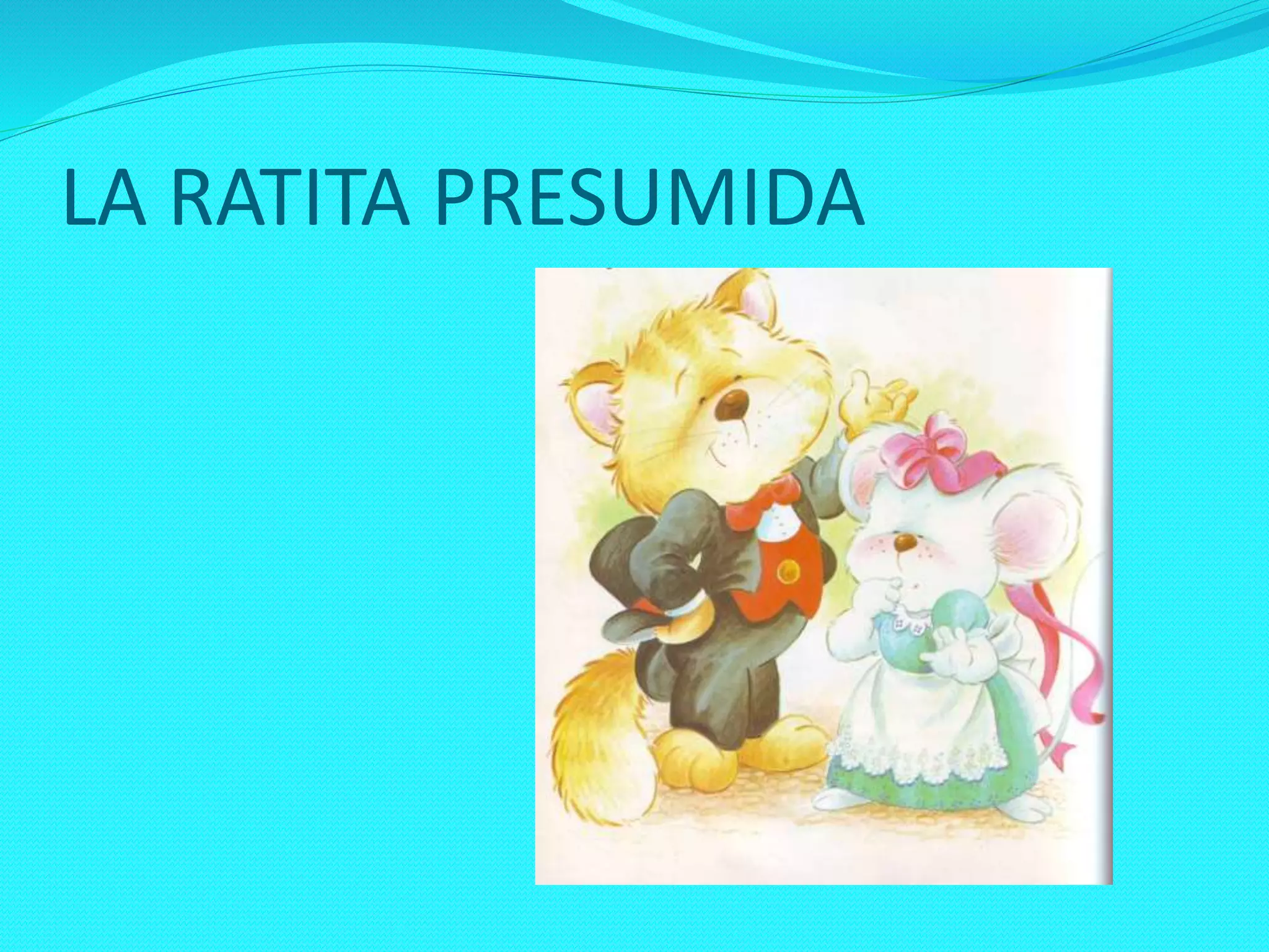 Cuento La Ratita Presumida | PPSX