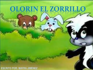 Olorín El Zorrillo | PPTX