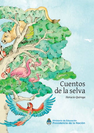 LIBRO COMPRENSION LECTORA Cuentos de la selva- HORACIO QUIROGA.pdf