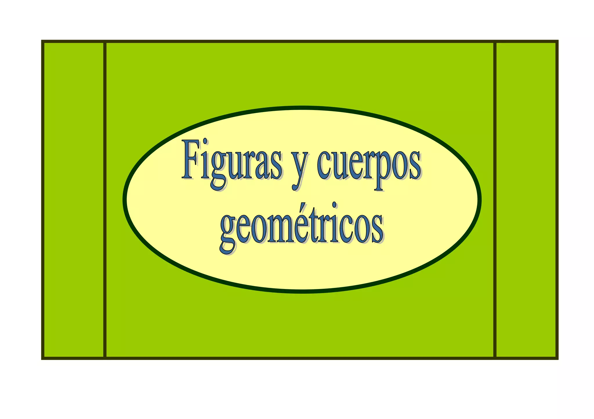 Cuerpos y figuras geométricas | PPT