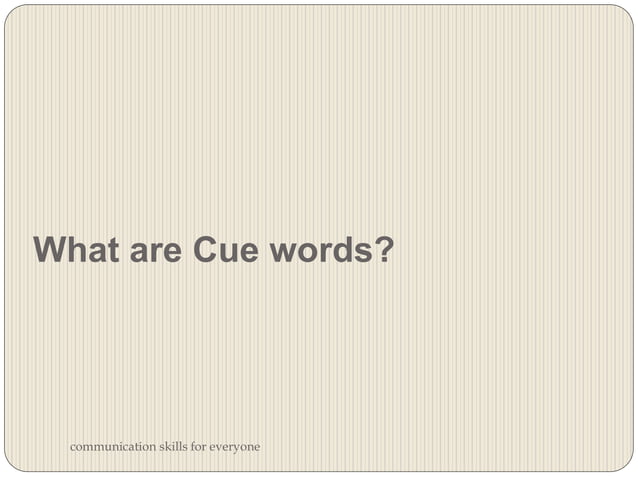 Cue words | PPT
