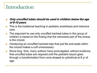 Cuffed vs Uncuffed Endotrachael Tubes in Pediatric Anesthesia | PDF ...