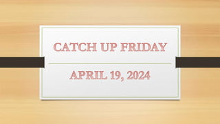 catch up friday 2313112312313221323213123311323132231231313123 | PPT ...