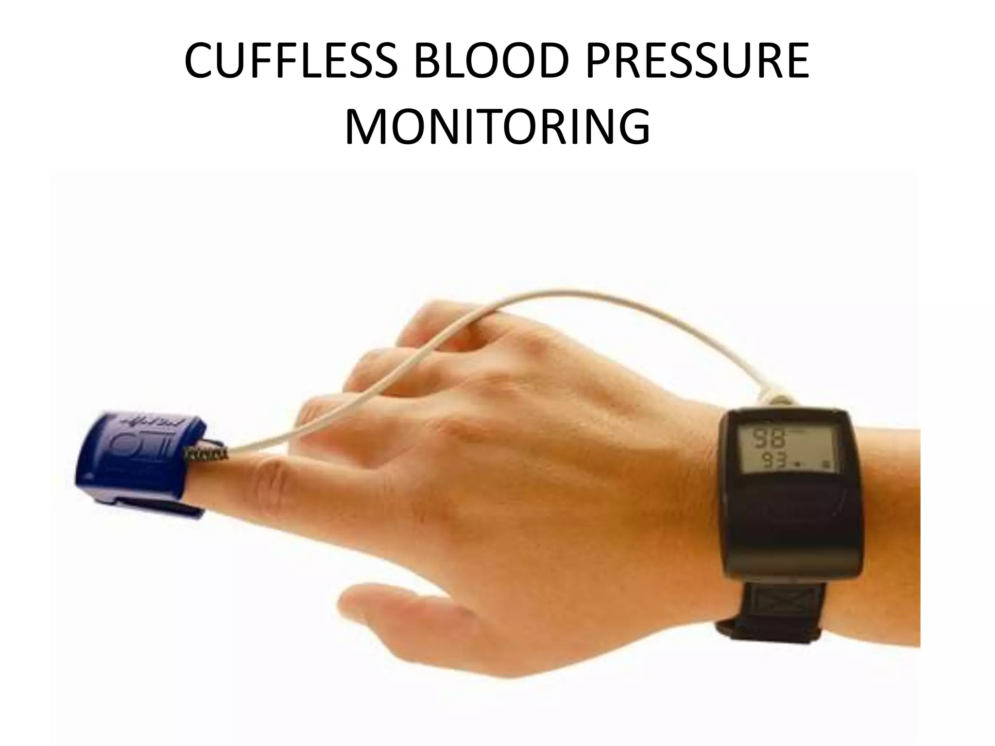 Cuffless blood pressure monitoring project | PPTX