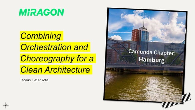 Combining Orchestration and Choreography for a Clean Architecture | PPT