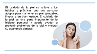 Cuidado de la piel.pptx