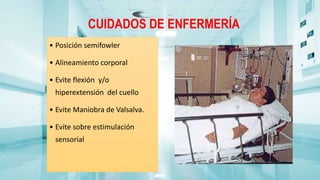 Cuidado post operatorio al paciente neuro quirurgico | PPTX