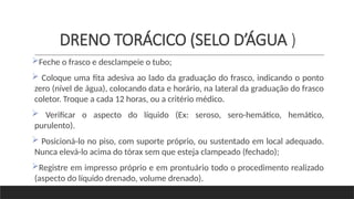 cuidados com drenos cirurgicos. Cuidados | PPTX