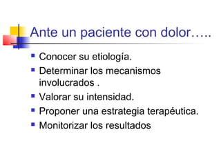 Cuidados de enfermeria en el paciente con dolor | PPT