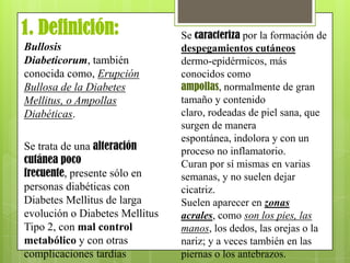 BULLOSIS DIABETICORUM Cuidados de la piel en el paciente diabetico | PPTX