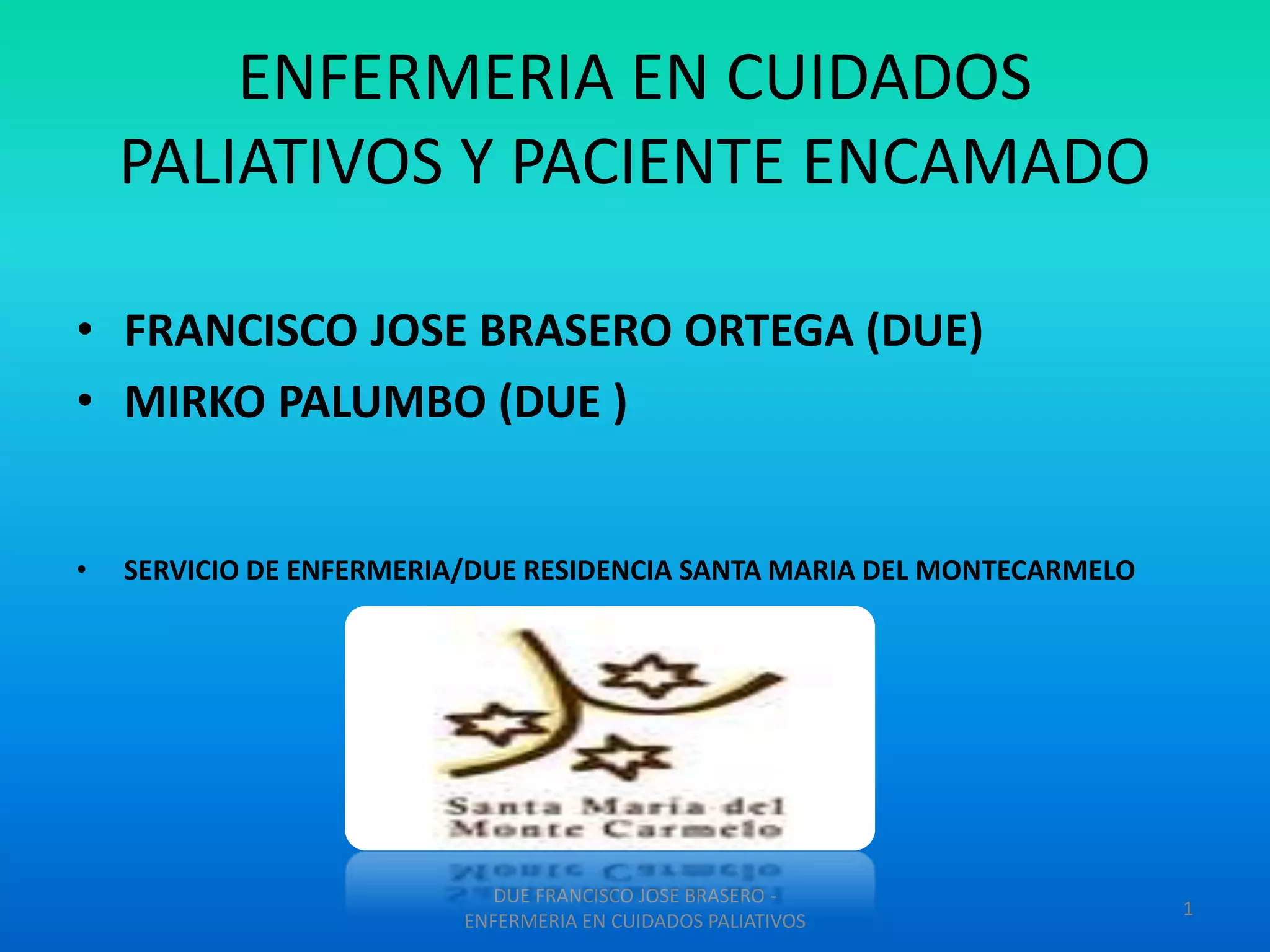 Cuidados paliativos y paciente encamado | PPTX | Physical Therapy ...