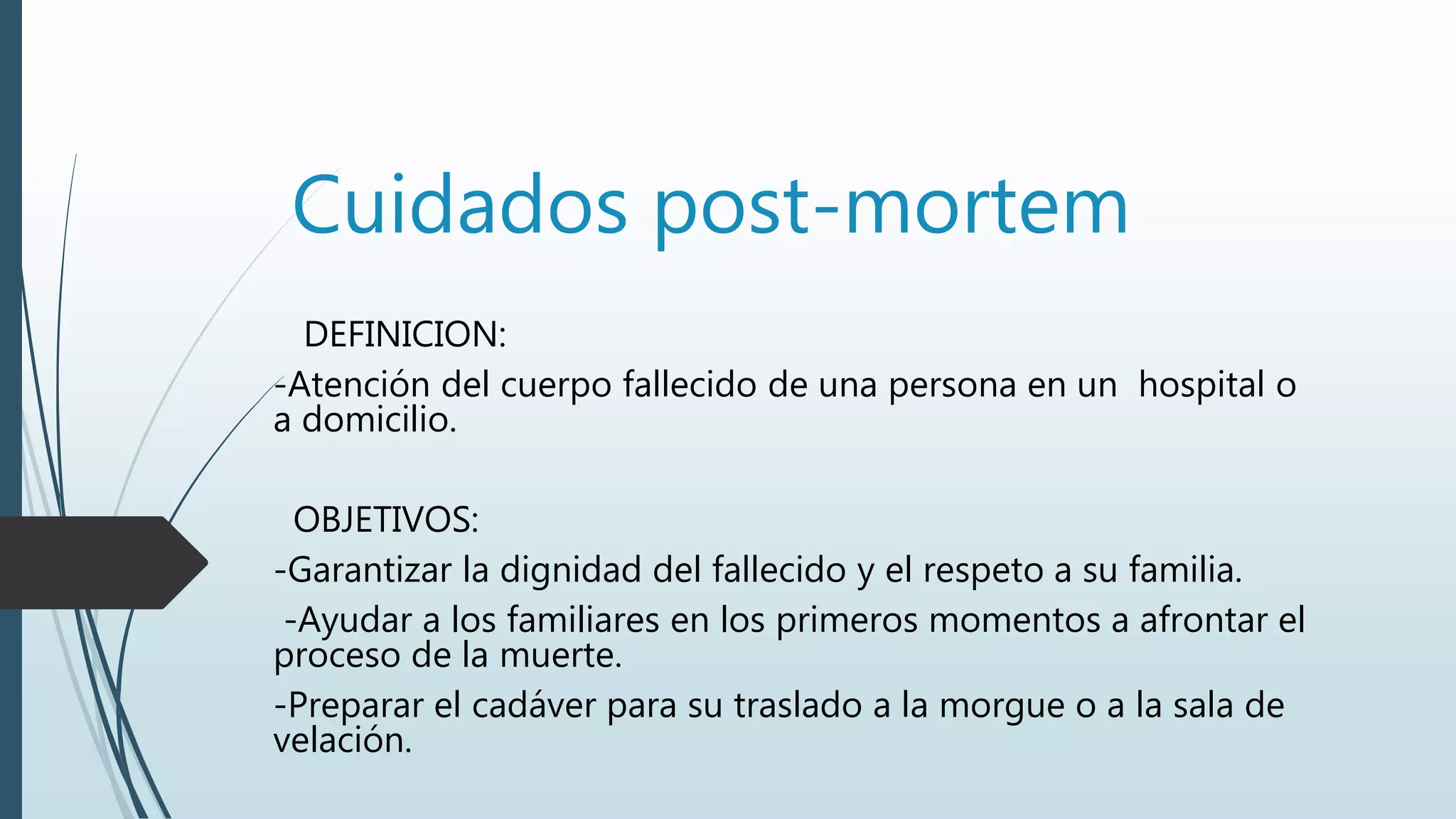 Cuidados post mortem | PPTX | First Aid | Injuries