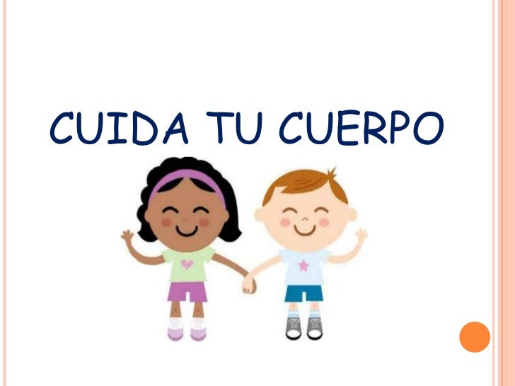 Cuidamos nuestro cuerpo