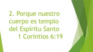 Cuidando mi cuerpo según la biblia .pptx