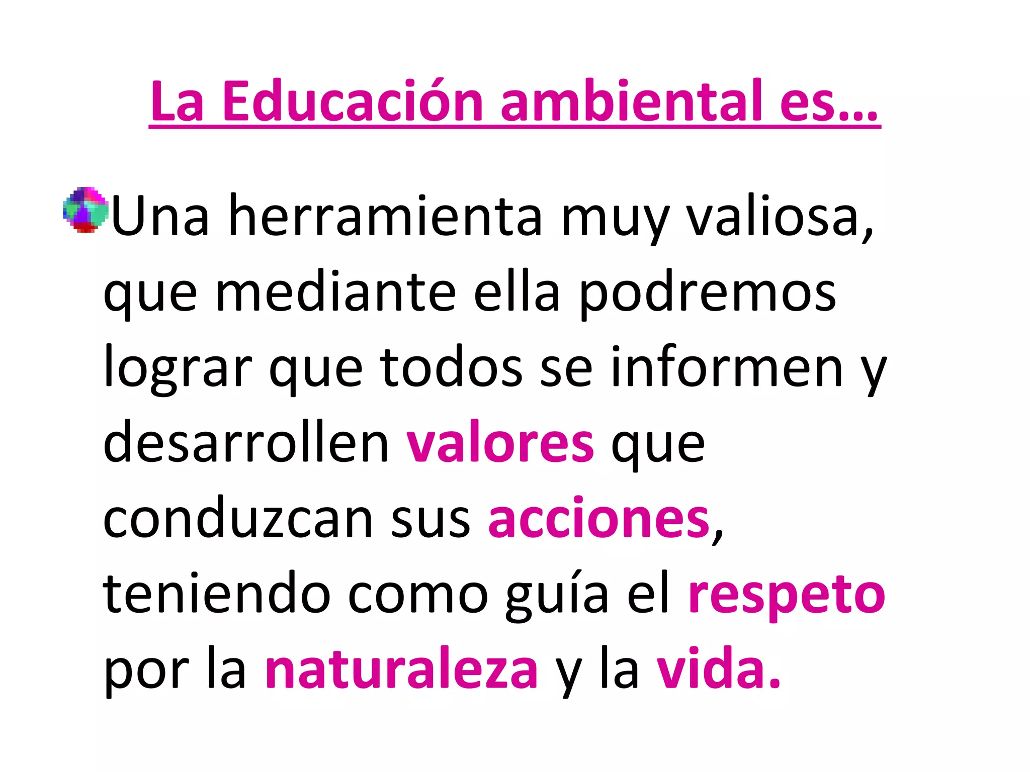 Cuidar el medio ambiente (power point) | PPT