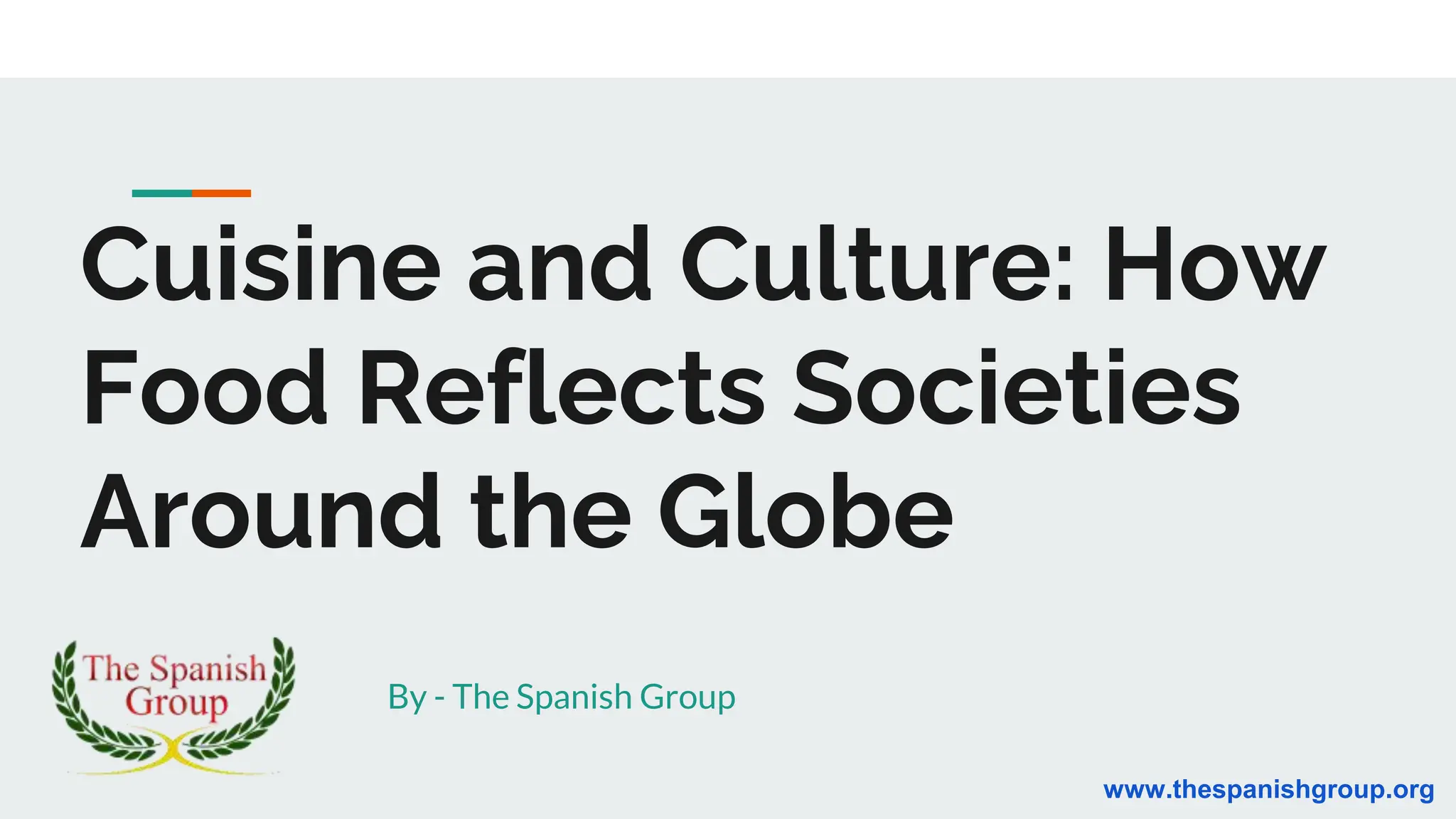 Cuisine and Culture: How Food Reflects Societies Around the Globe | PPTX