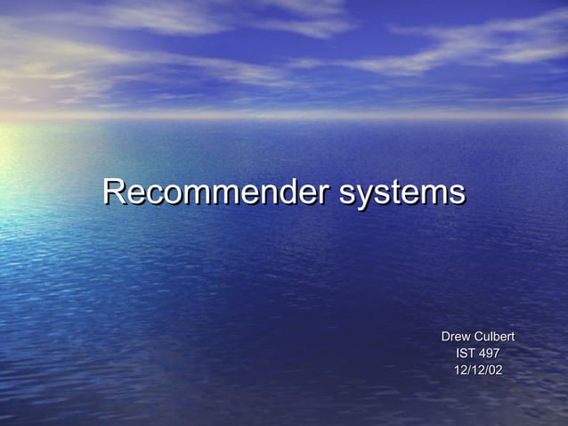 Culbert recommender systems | PPT