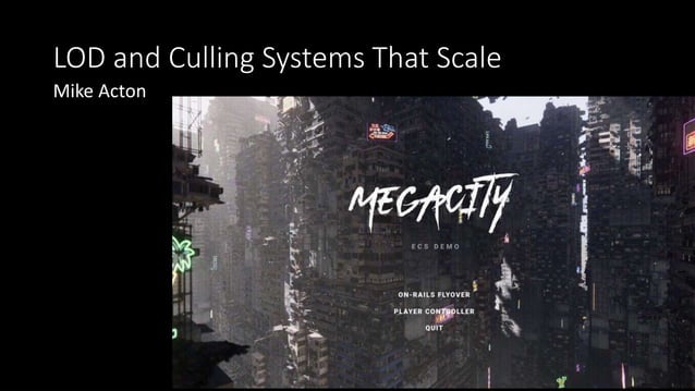 LOD and Culling Systems That Scale - Unite LA | PPTX