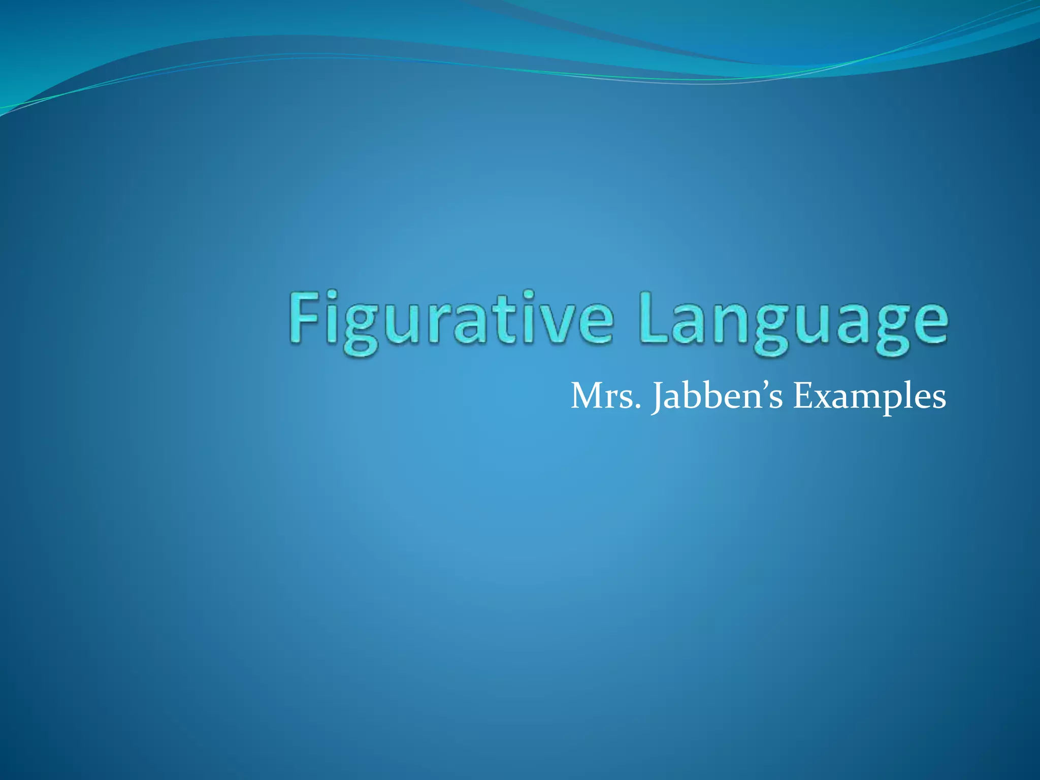 Culminating Figurative Language Presentation Activity Example | PPT ...