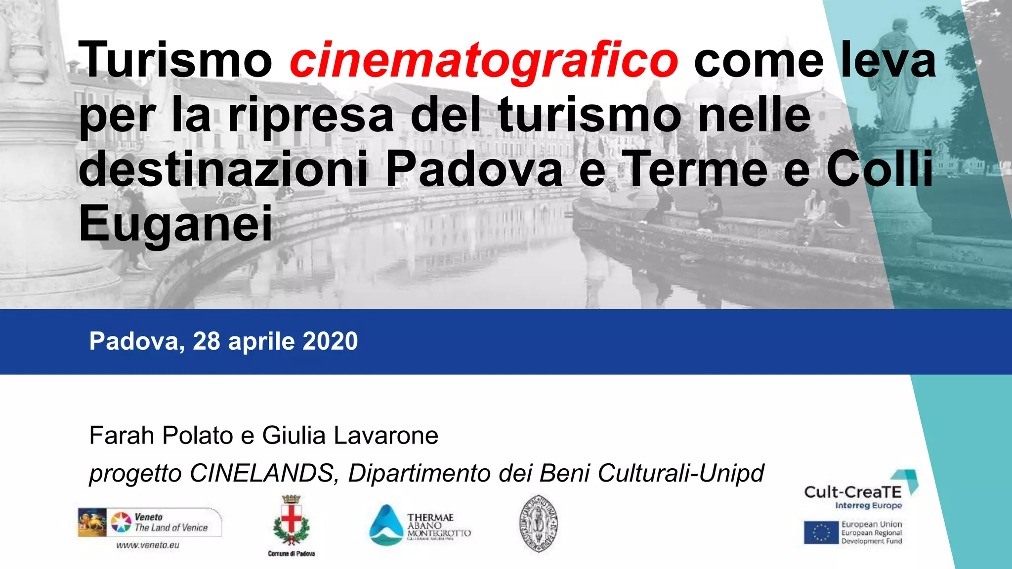 CultCreaTe - Turismo cinematografico | Farah Polato e Giulia Lavarone | PDF