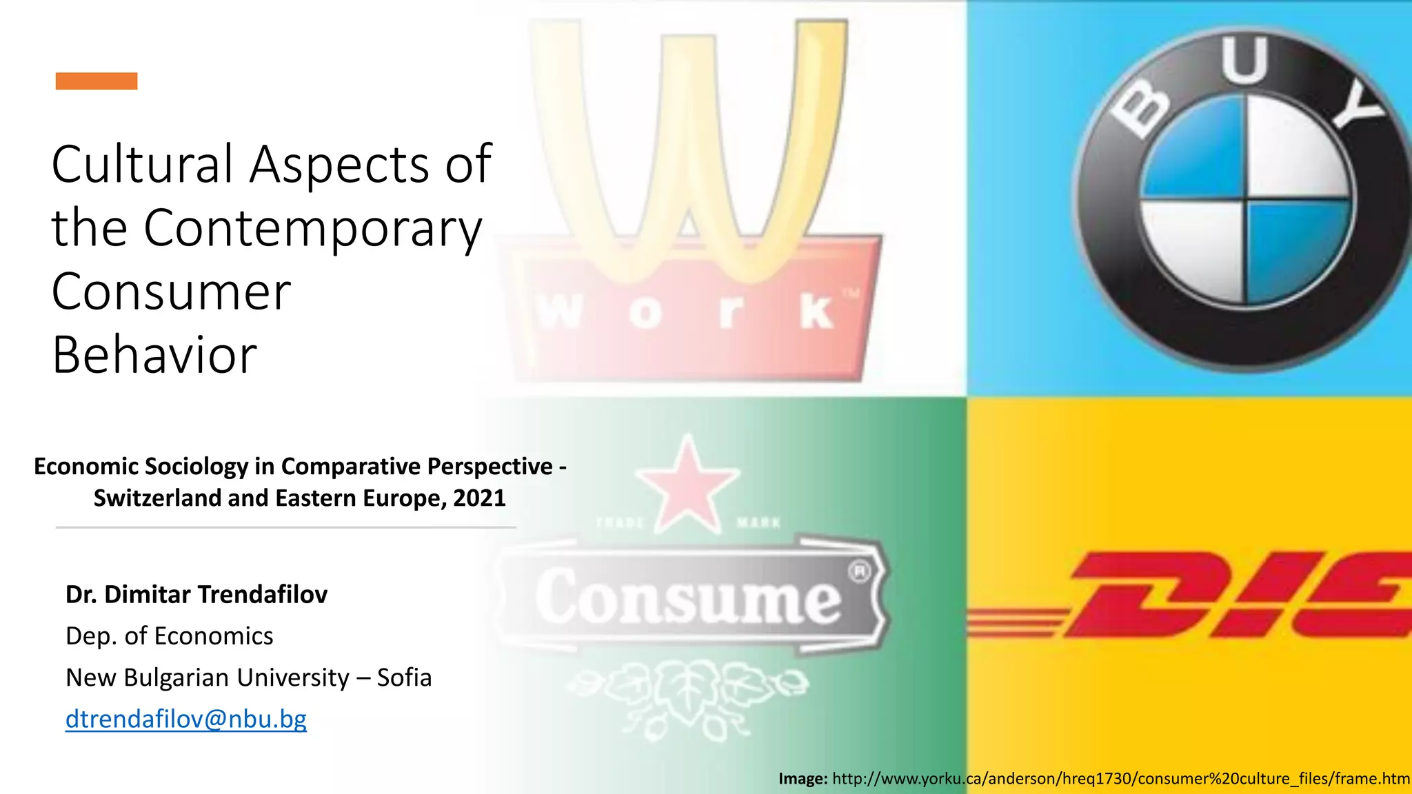 Cultural Aspects of the Contemporary Consumer Behavior | PPT