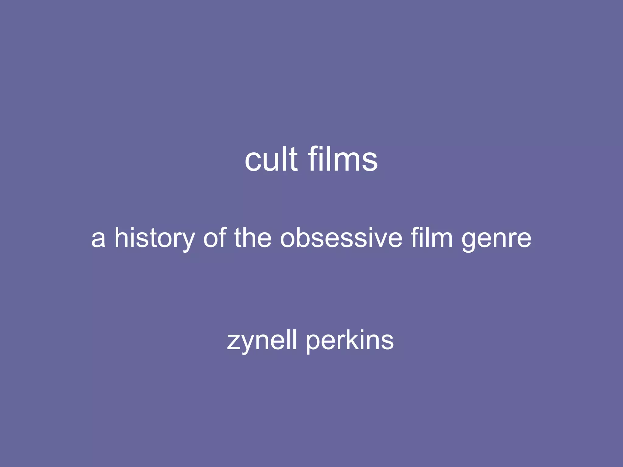 Cult films.ppt (1) | PPTX