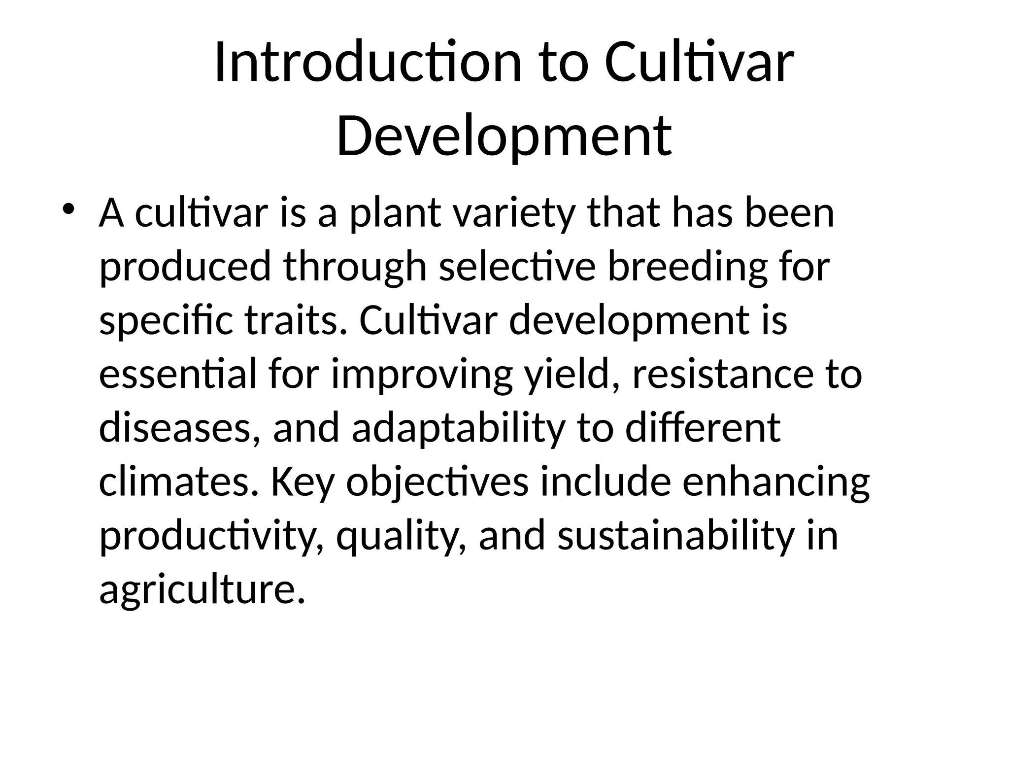Cultivar_Development_Detailed_Presentation.pptx