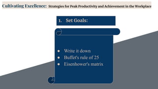 Cultivating Excellence: Strategies for Peak Productivity and ...