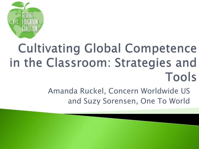 Cultivating the Global Competencies in Your Classroom: Tools and ...