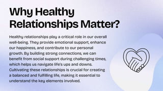 Cultivating Healthy Relationships Marta Loveguard | PPTX