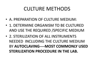 Cultivation of bacteria | PPTX