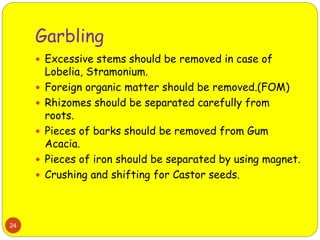 Cultivation, collection and processing of crude drugs. | PPTX
