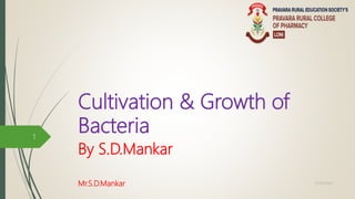 Cultivation & growth of bacteria | PPT