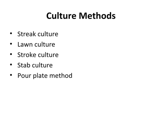 Cultivation of bacteria and culture methods | PPT | Biological Sciences ...