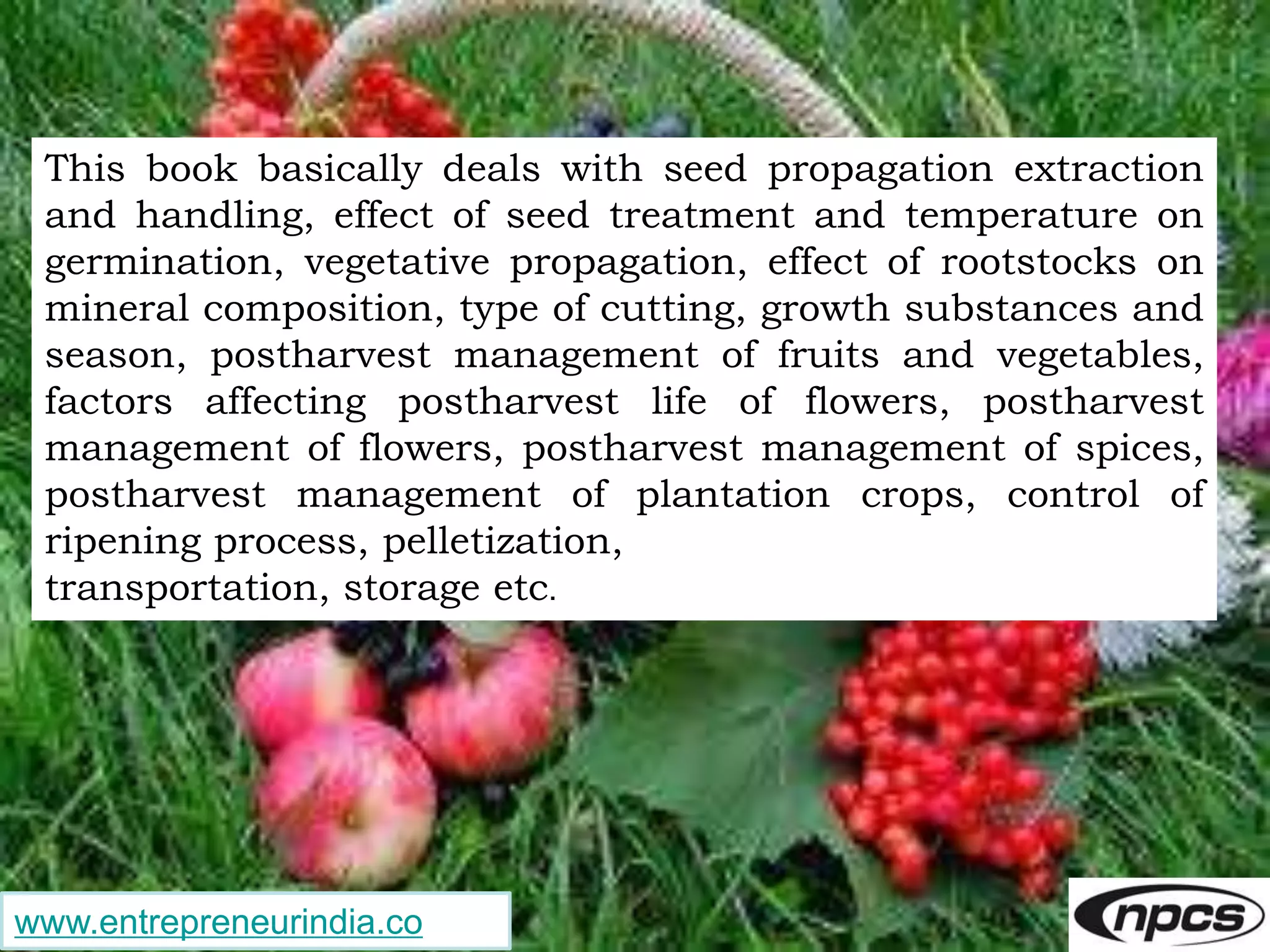 Cultivation of Fruits & Flowers | PPTX