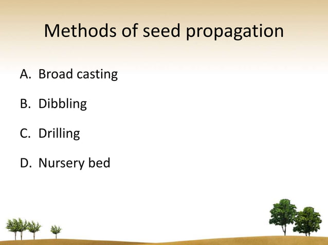Cultivation Of Medicinal Plants By Seed Sexual Propagation Ppt