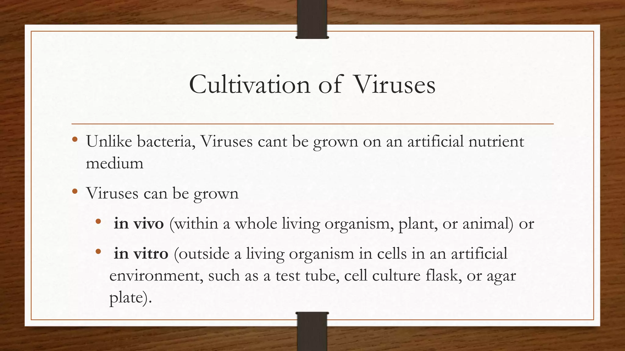 Cultivation of viruses | PPTX