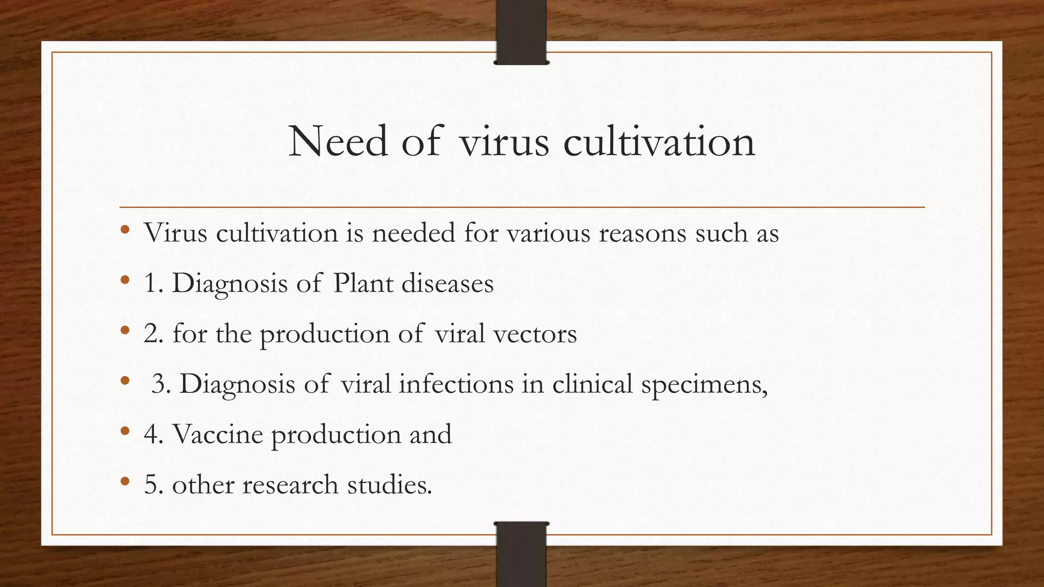 Cultivation of viruses | PPTX