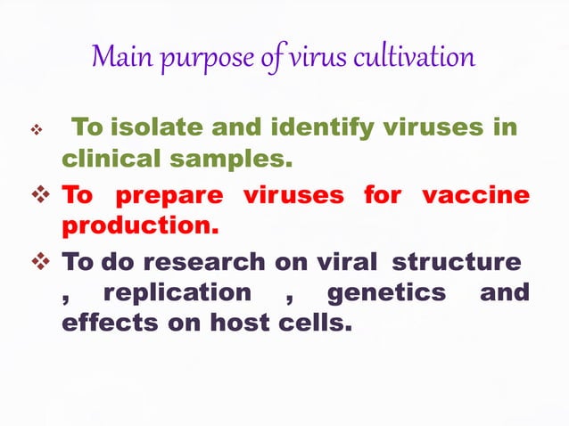 cultivation of viruses | PPT
