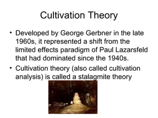 Cultivation theory | PPT