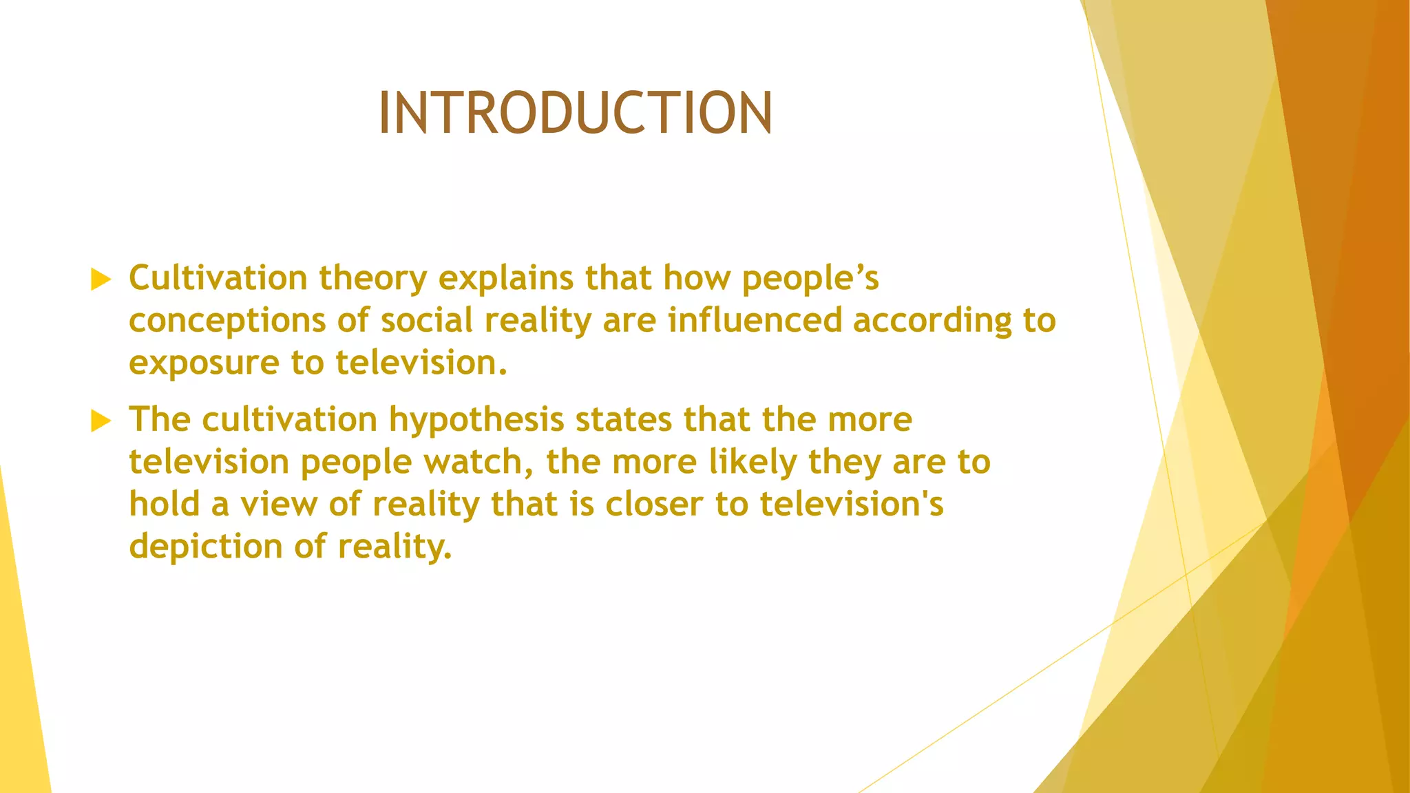 Cultivation theory | PPTX